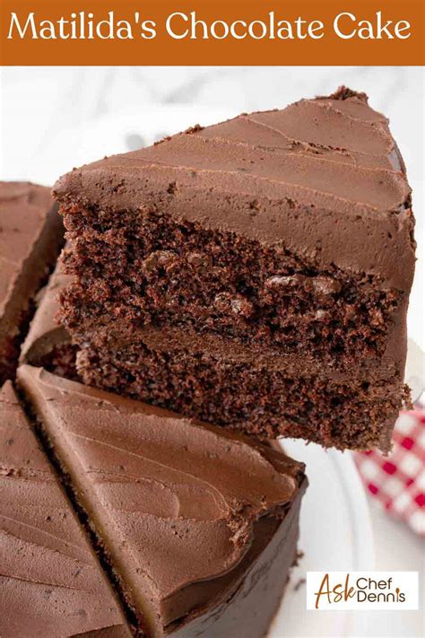 Matildas Chocolate Cake Moist And Fudgy Ask Chef Dennis