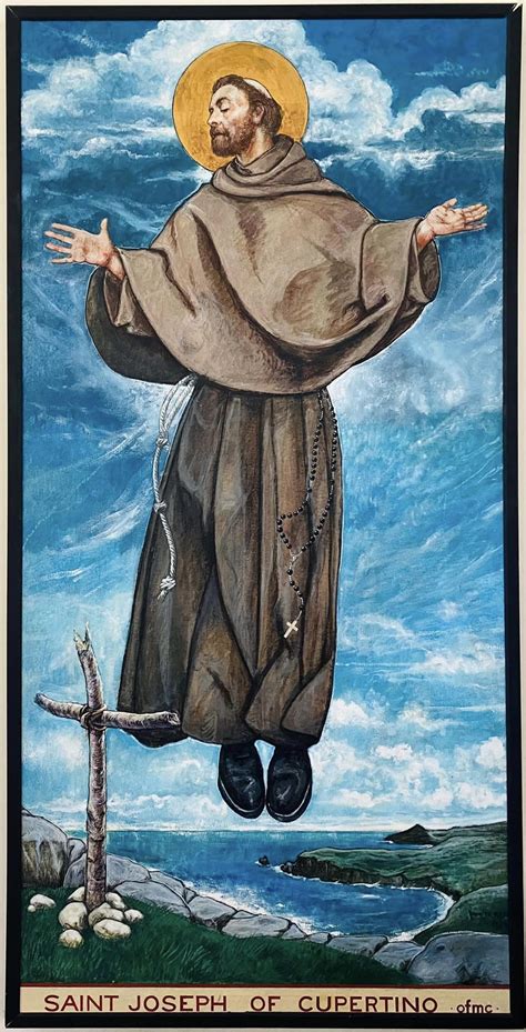 Timothy Patrick Dore Fray Teo The Feast Of St Joseph Cupertino
