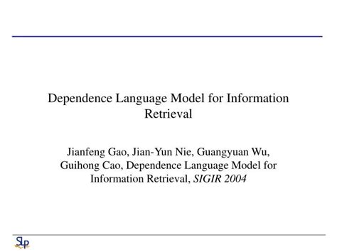 Ppt Dependence Language Model For Information Retrieval Powerpoint