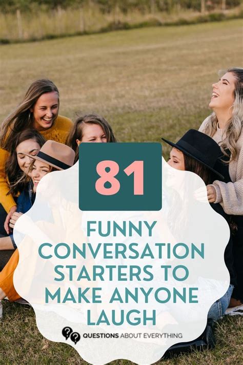 Funny Conversation Starters Funny Conversation Starters Conversation