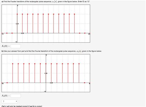 Afind The Fourier Transform Of The Rectangular Pulse Sequencegiven In The Figure Belowenter Aso