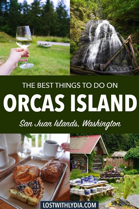 The Best Things To Do On Orcas Island San Juan Islands Washington