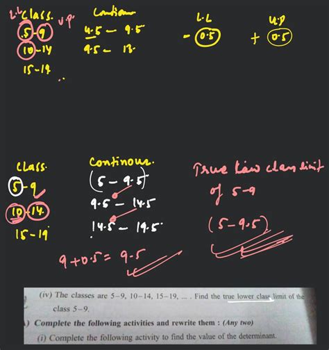 Iv The Classes Are 5−9 10−14 15−19 … Find The True Lower Class Limit O