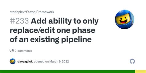 Add Ability To Only Replace Edit One Phase Of An Existing Pipeline