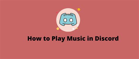How To Play Music In Discord How To Play Music In Discord