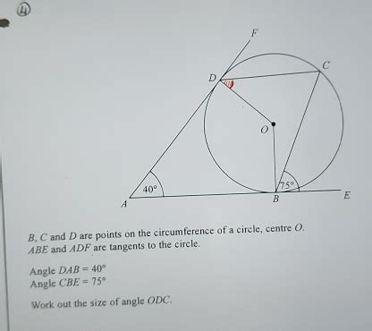 Solved ④ B C and D are points on the circumference of a circle centre O ABE and ADF are