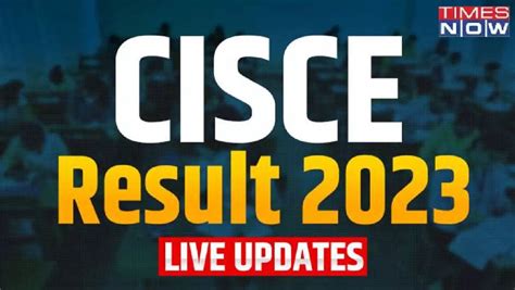 ICSE 10th Result 2023 DECLARED Marksheet Download Direct Link At Results Cisce Org 2023 CISCE