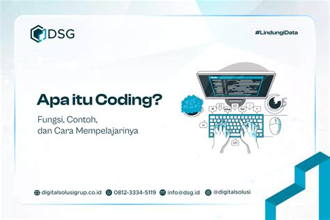 Apa Itu Coding Fungsi Contoh Dan Cara Mempelajarinya