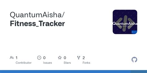 Github Quantumaishafitnesstracker
