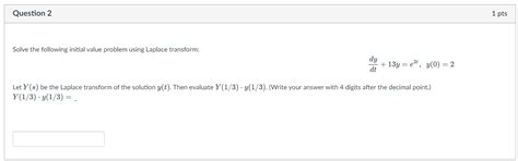 Solved Solve The Following Initial Value Problem Using