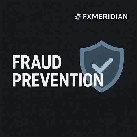 Fraud Prevention Fxmeridian