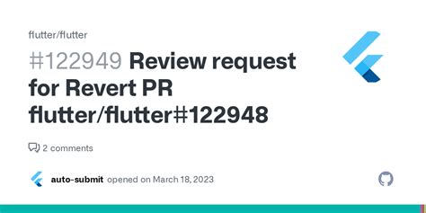 Review Request For Revert Pr Flutterflutter122948 · Issue 122949