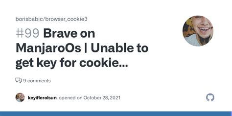 Brave On Manjaroos Unable To Get Key For Cookie Decryption · Issue