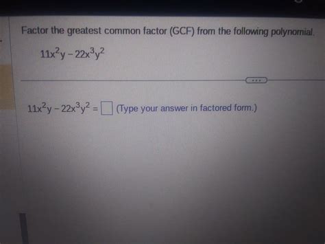 Answered Factor The Greatest Common Factor Gcf … Bartleby