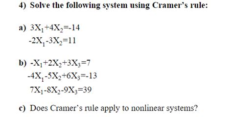 Solved Solve The Following System Using Cramer S Rule A Chegg