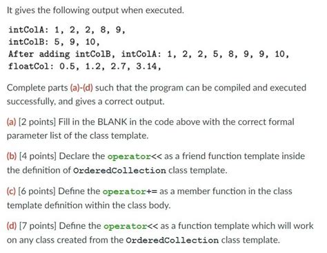 Solved Here Is A Program With An Incomplete Class Template Chegg