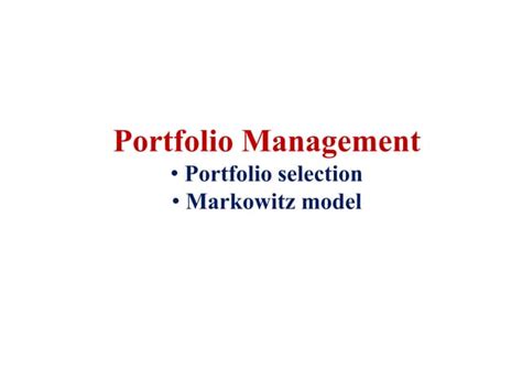 Portfolio Selection Markowitz Model Ppt