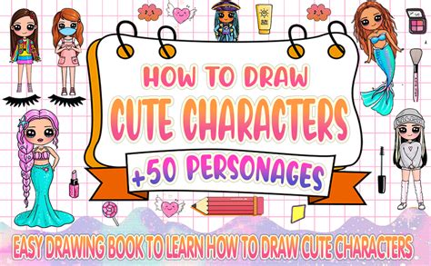 How To Draw Cute Characters Super Cute Drawings To Learn How To Draw