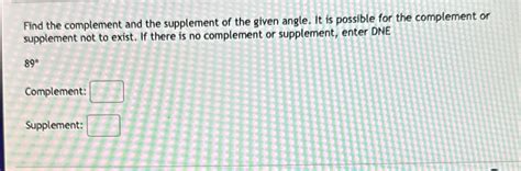 Solved Find The Complement And The Supplement Of The Given Chegg