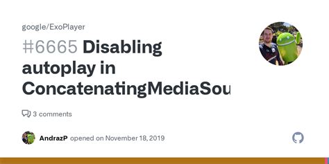 Disabling Autoplay In ConcatenatingMediaSource Issue 6665 Google
