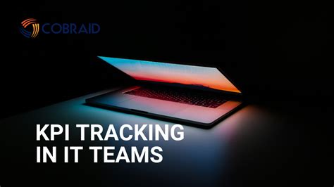 KPI Tracking In IT Teams Cobraid