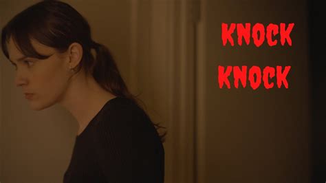 Knock Knock Horror Short Film Youtube