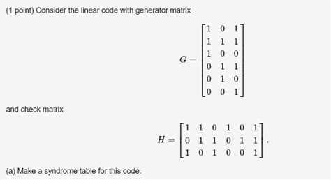 Solved 1 Point Consider The Linear Code With Generator