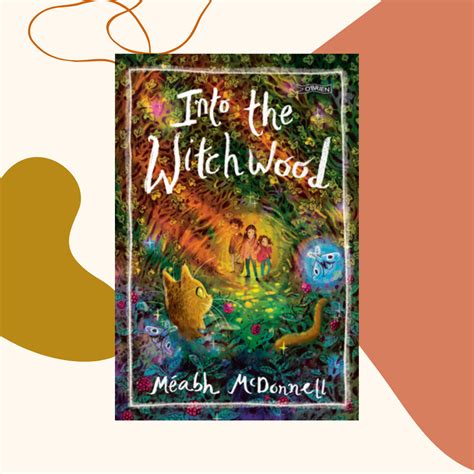 Into The Witchwood By Meabh Mcdonnell — Seaside Books