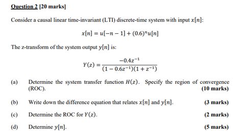 Solved Question Marks Consider A Causal Linear Chegg
