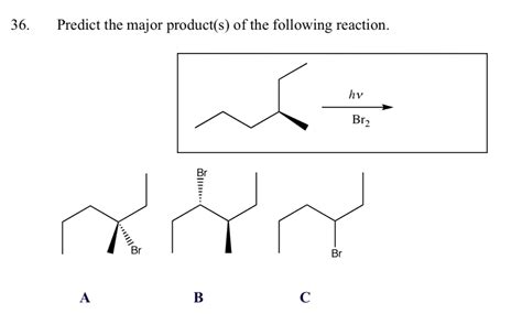 Solved 36 Predict The Major Product S Of The Following