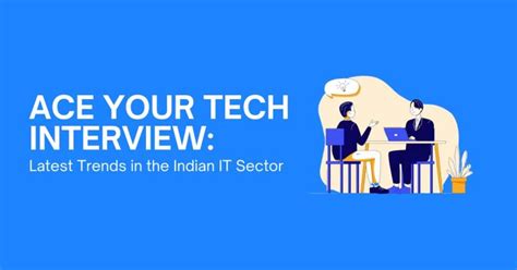 Mindscripts Tech On Linkedin Ace Your Tech Interview Latest Trends In The Indian It Sector