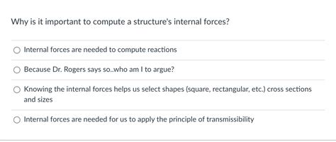 Solved Why Is It Important To Compute A Structures Internal