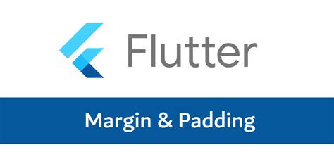 Flutterda Margin Ve Padding Widgetları Nasıl Kullanılır By Erem Karagoz Medium