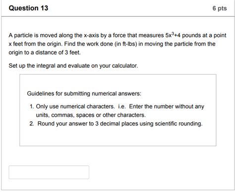 solved question 13 6 pts a particle is moved along the
