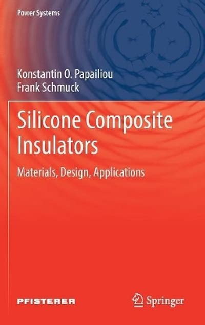 Silicone Composite Insulators Materials Design Applications