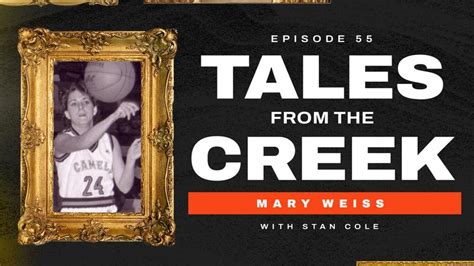 Tales From The Creek Mary Weiss Campbell University
