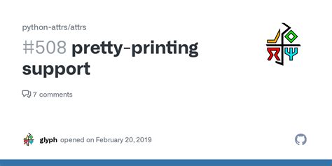 Pretty Printing Support · Issue 508 · Python Attrs Attrs · Github