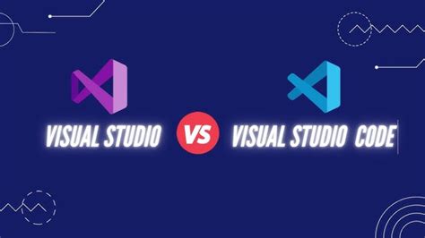 Microsoft Ide Visual Studio နဲ့ Visual Studio Code ဘာကွာခြားလဲ