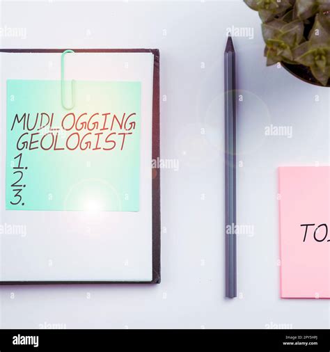 Handwriting Text Mudlogging Geologist Business Approach Gather Information And Creating A
