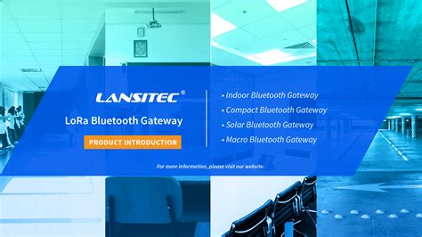Bluetooth Gateway Introduction What Is Ble Gateway Lansitec