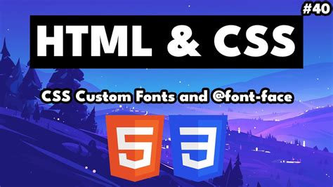Css Custom Fonts And Font Face Youtube