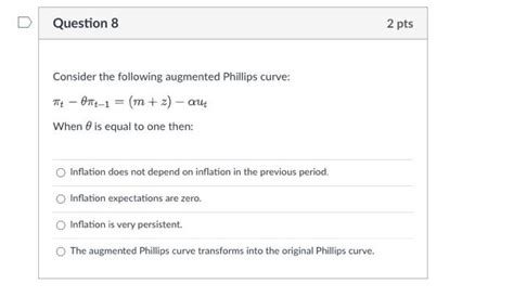 Solved Consider The Following Augmented Phillips Curve