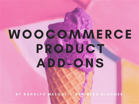 Woocommerce How To Sell Product Customizations And Add Ons