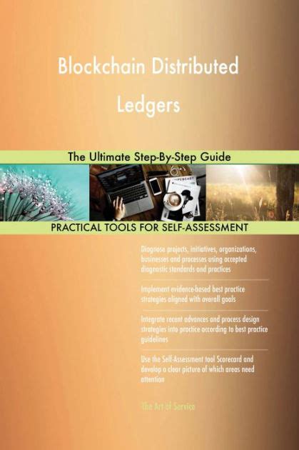 blockchain distributed ledgers the ultimate step by step guide by