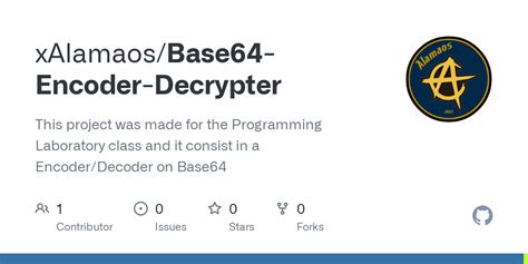 Github Xalamaosbase64 Encoder Decrypter This Project Was Made For The Programming Laboratory