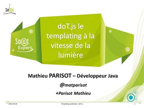 Dotjs Le Templating à La Vitesse De La Lumière Ppt