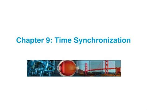 PPT Chapter Time Synchronization PowerPoint Presentation Free Download ID