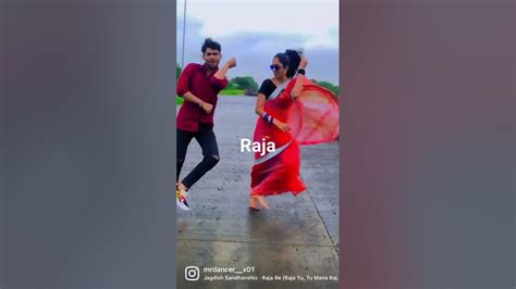 Raja Tu Tu Mana Raja Re Youtube
