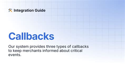 Callbacks Integration Guide