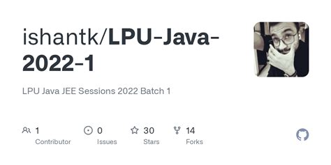 GitHub Ishantk LPU Java 2022 1 LPU Java JEE Sessions 2022 Batch 1